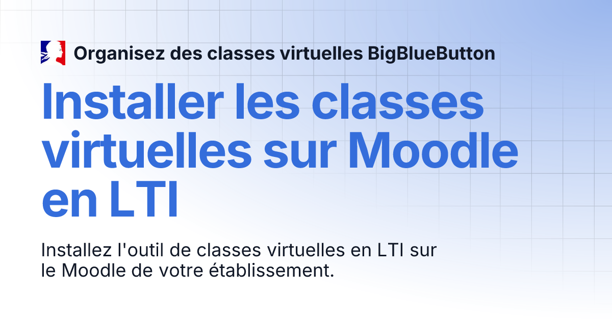Installer les classes virtuelles sur Moodle en LTI | Organisez des classes virtuelles BigBlueButton